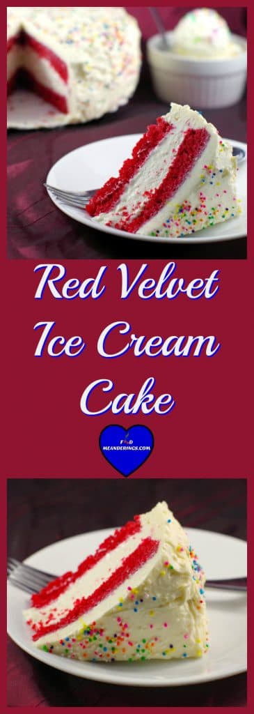 Red Velvet Ice Cream Cake - Food Meanderings