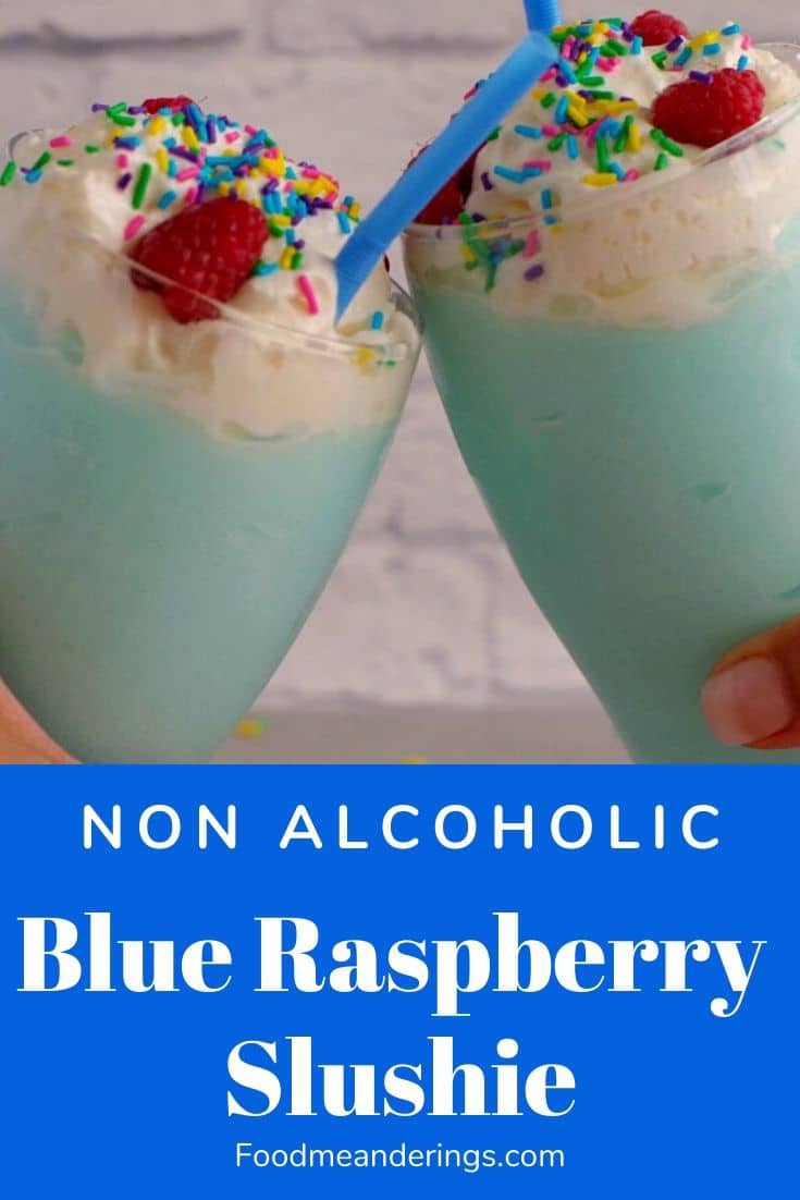 Blue Raspberry Slushie | non alcoholic- Food Meanderings