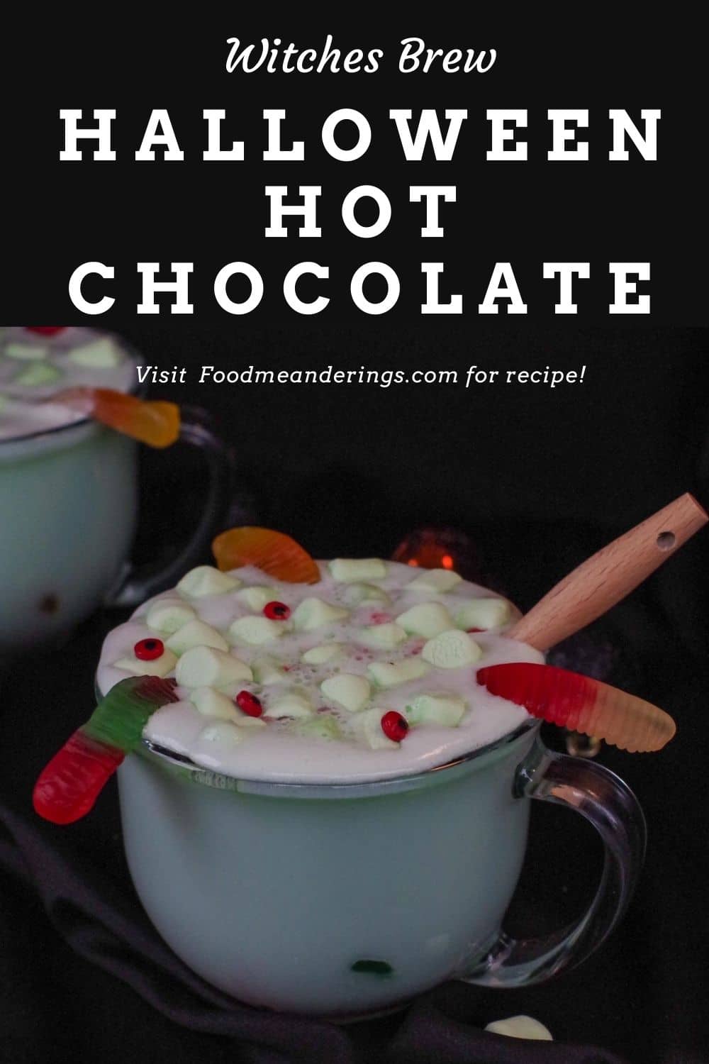 Witches Brew Halloween Hot Chocolate - Food Meanderings