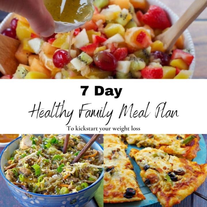 7 Day Healthy Family Meal Plan (WW friendly) - Food Meanderings