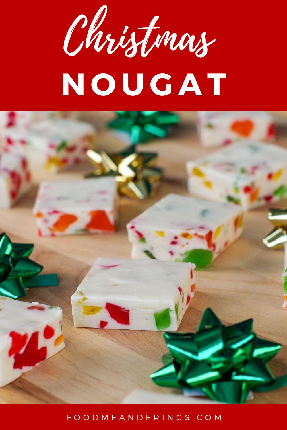Christmas Nougat (with jujubes) - Food Meanderings