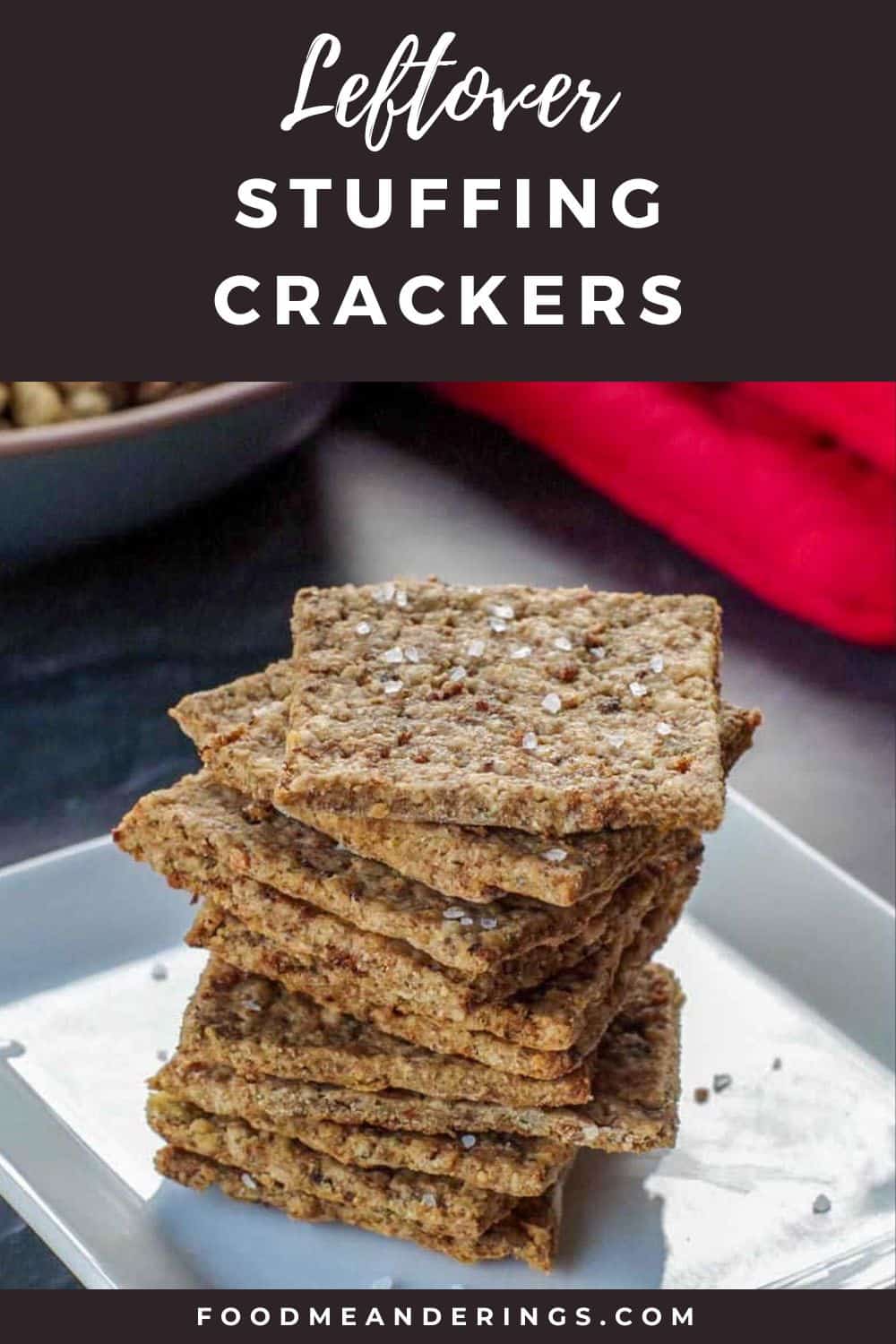 Leftover Stuffing Crackers - Food Meanderings