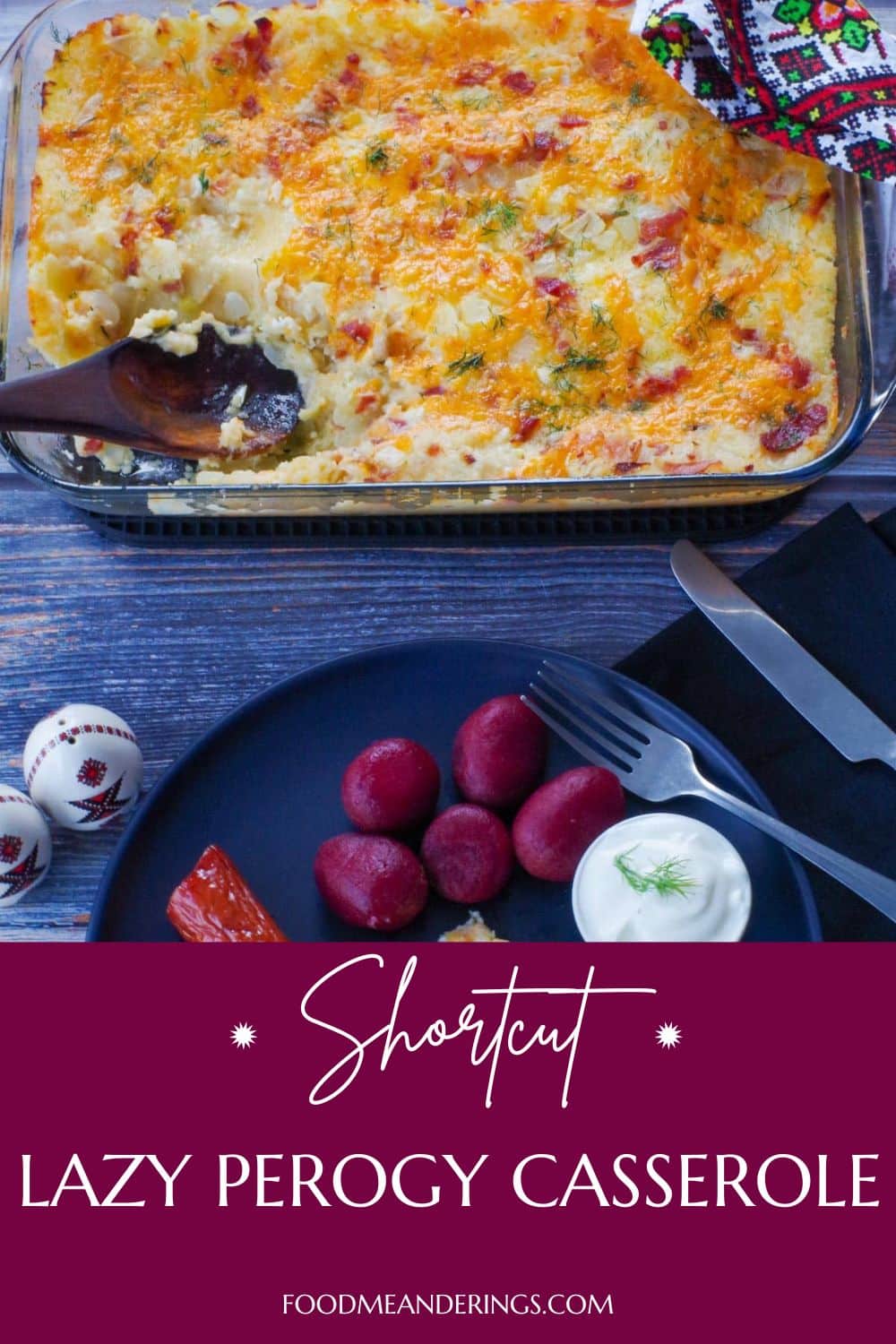 Shortcut Lazy Pierogi Casserole - Food Meanderings