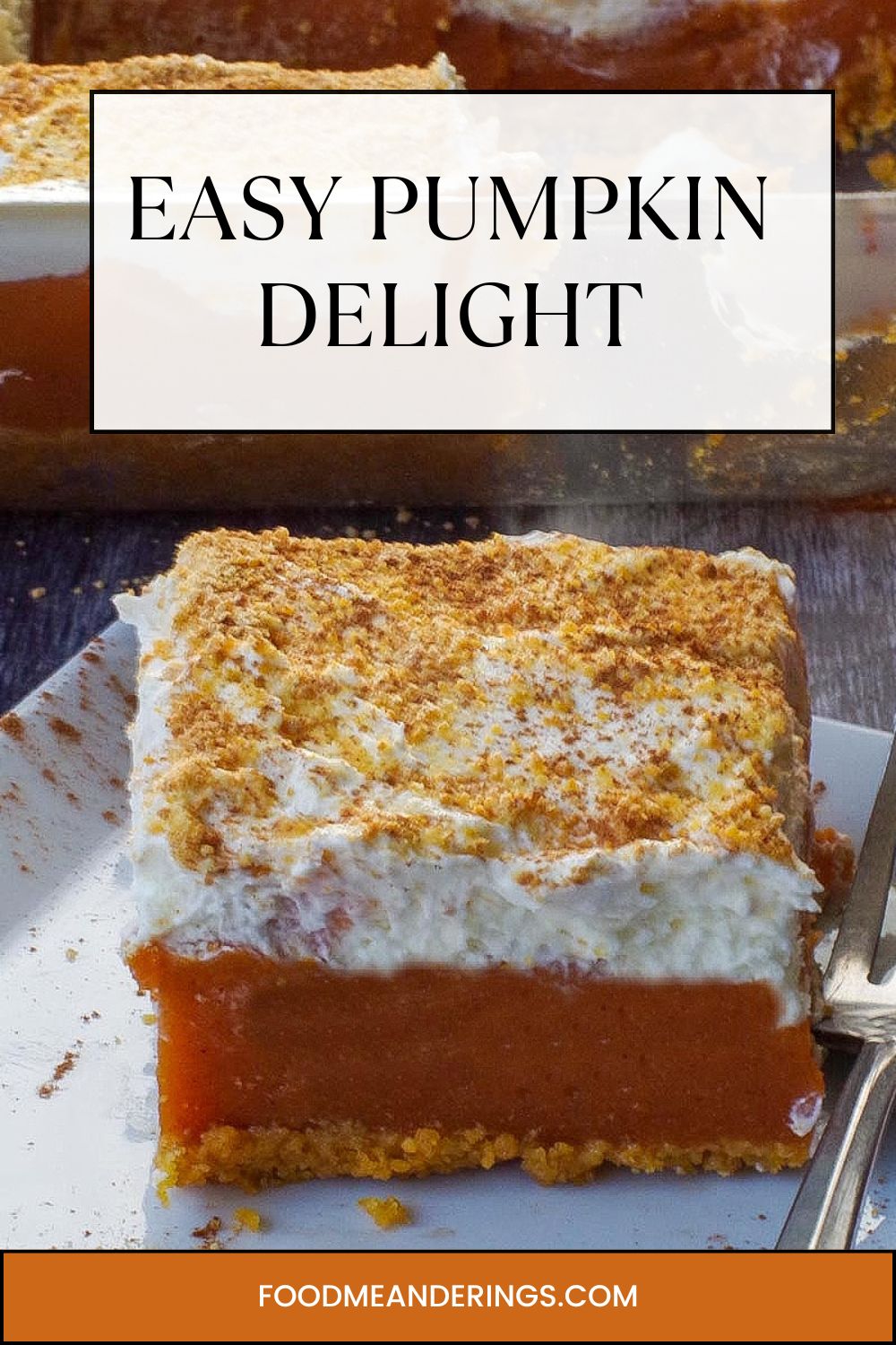 Easy Pumpkin Delight Recipe - Food Meanderingss