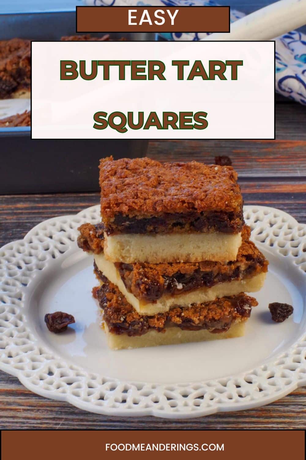 Butter Tart Slice - Food Meanderings