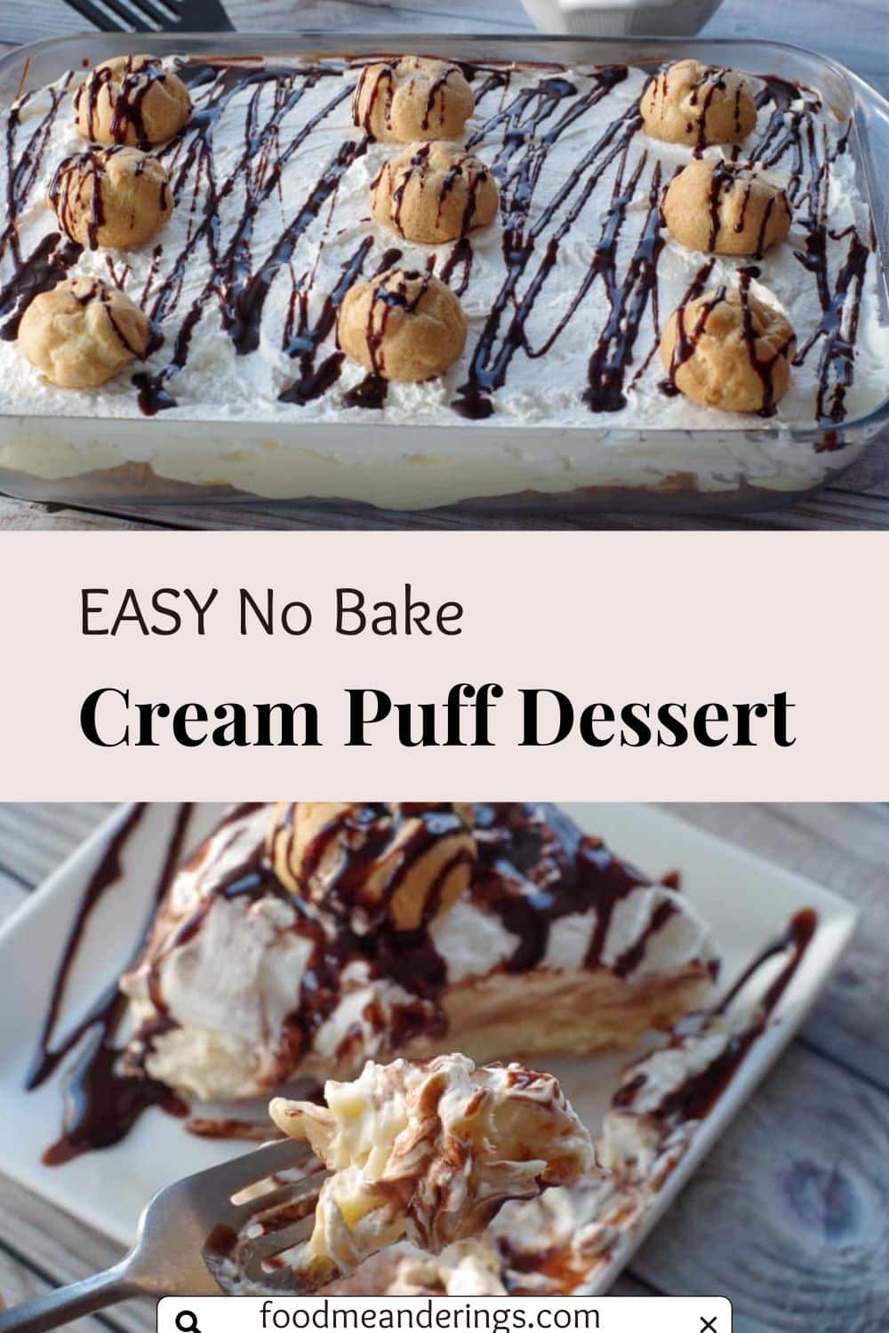No Bake Cream Puff Dessert - Food Meanderings